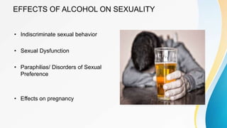 Sexual dysfunction in alcoholism | PPTX | Sexual Conditions | Sexual Health