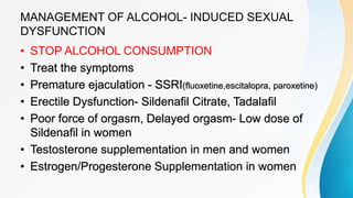 Sexual dysfunction in alcoholism | PPTX | Sexual Conditions | Sexual Health