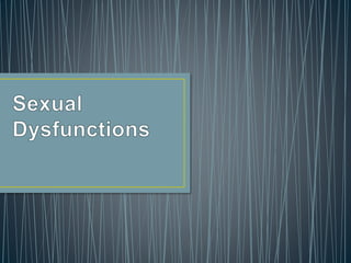 Sexual dysfunctioning | PPT