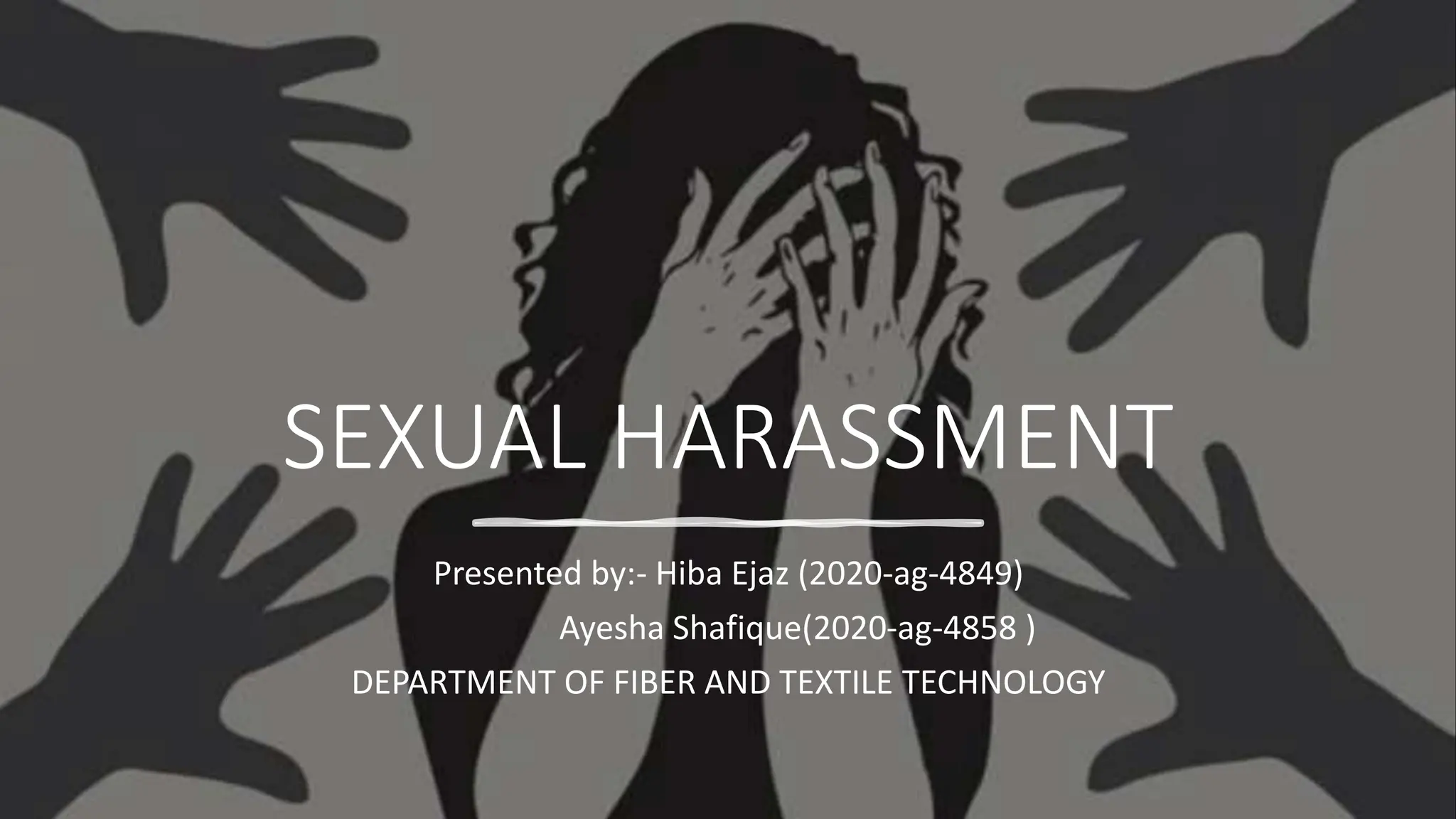 Sexual harassment woman face in daily lfe and in workplace | PPTX