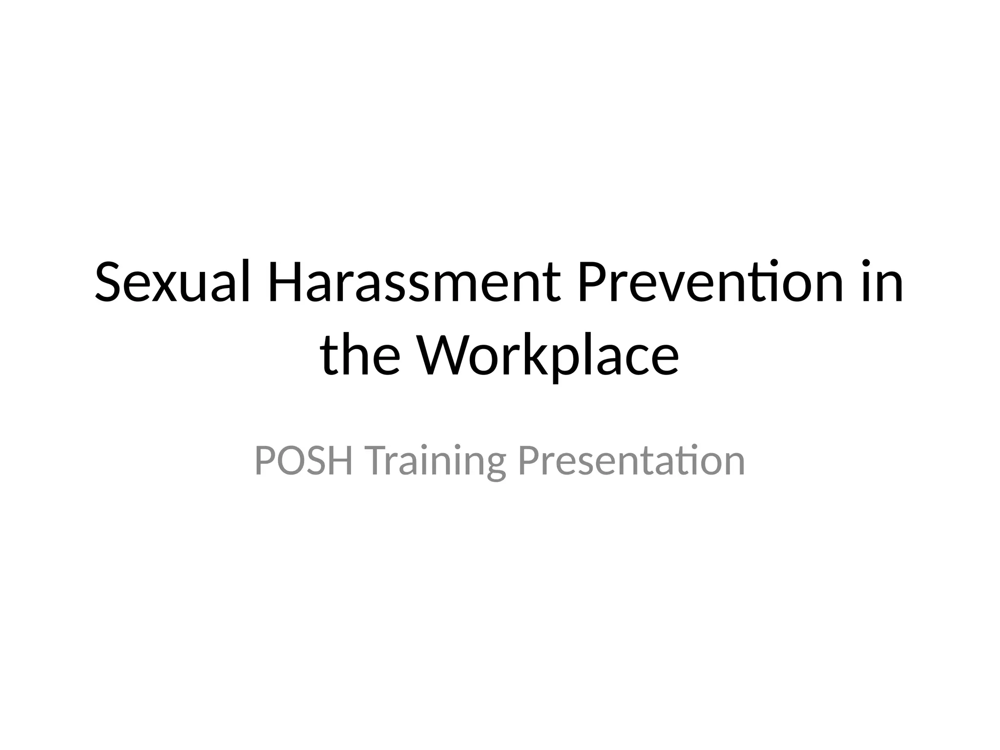 Sexual Harassment Prevention POSH training | PPTX