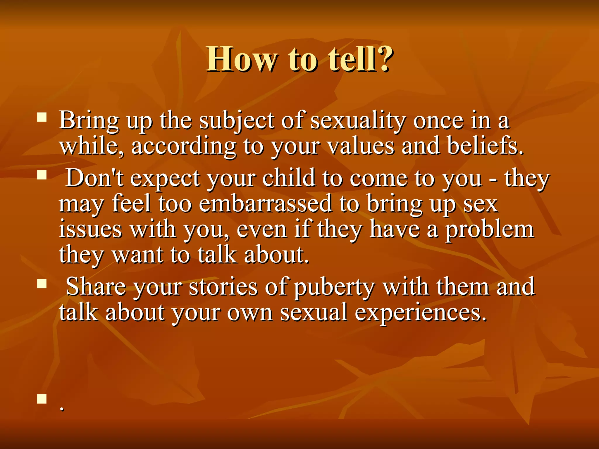 Sexuality education - how to talk to your children about sex | PPT