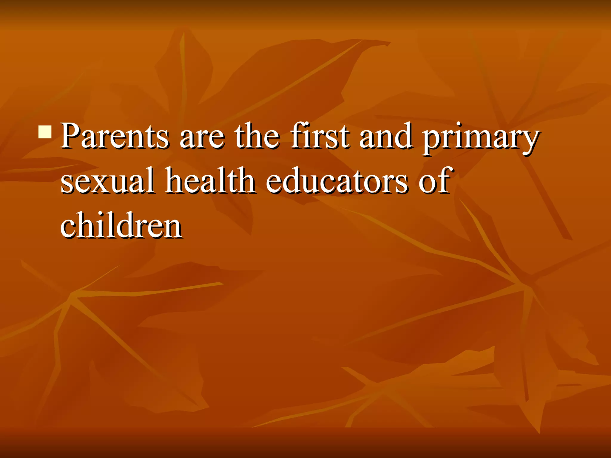 Sexuality education - how to talk to your children about sex | PPT