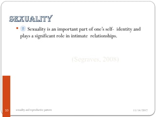 Sexuality and Reproductive Pattern.ppt for nurses and lhvs x | PPT
