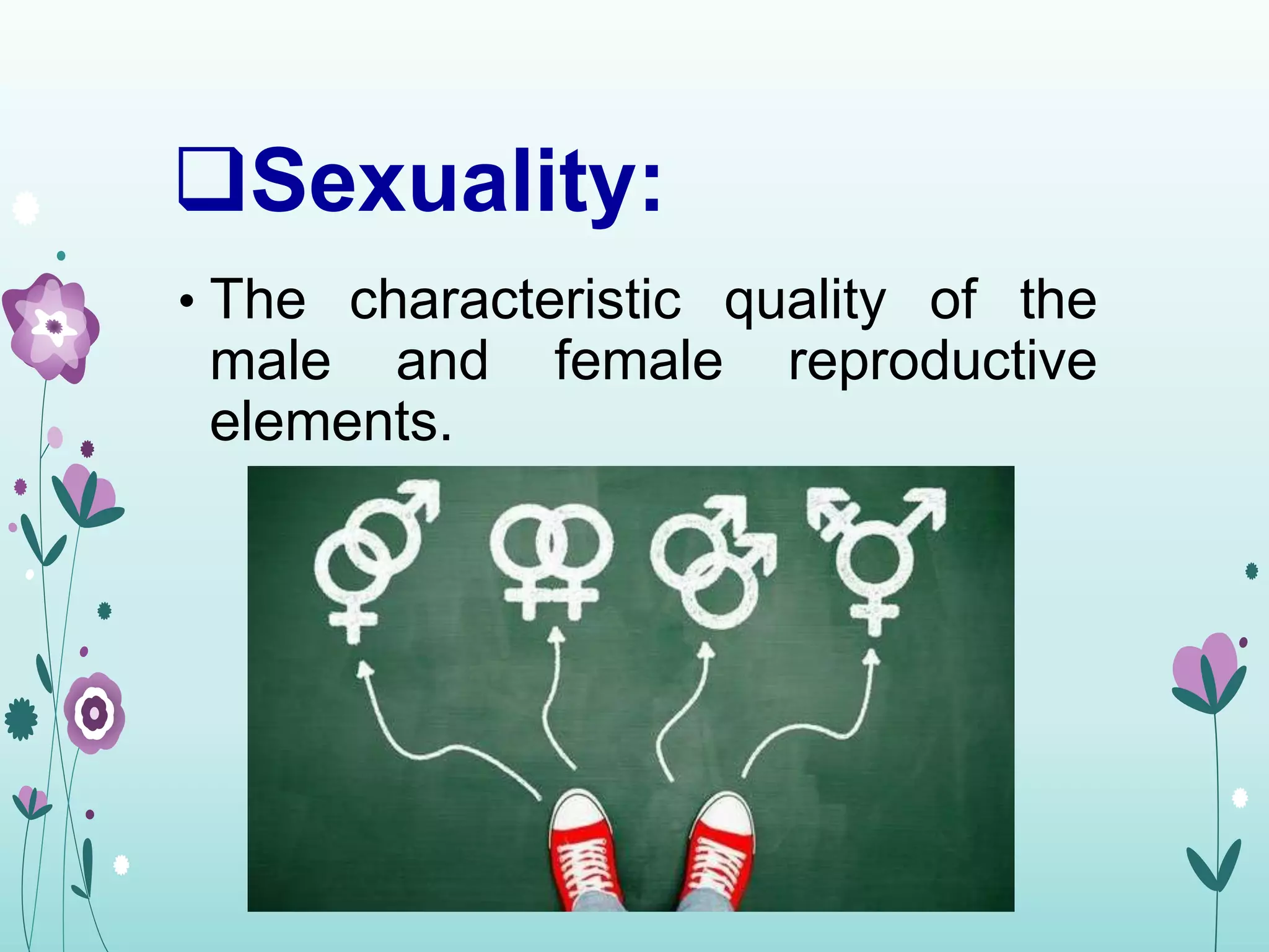 Sexuality and sexual health ppt | PPTX