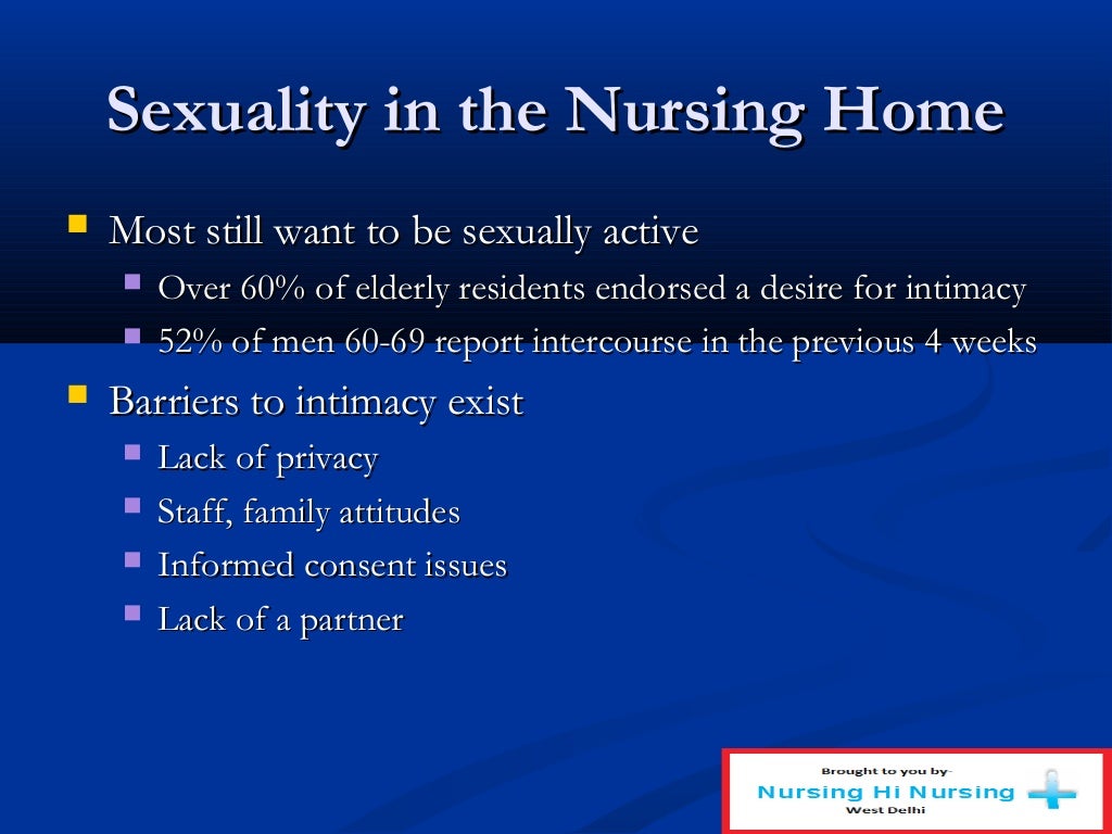 Sexuality And The Nursing Home