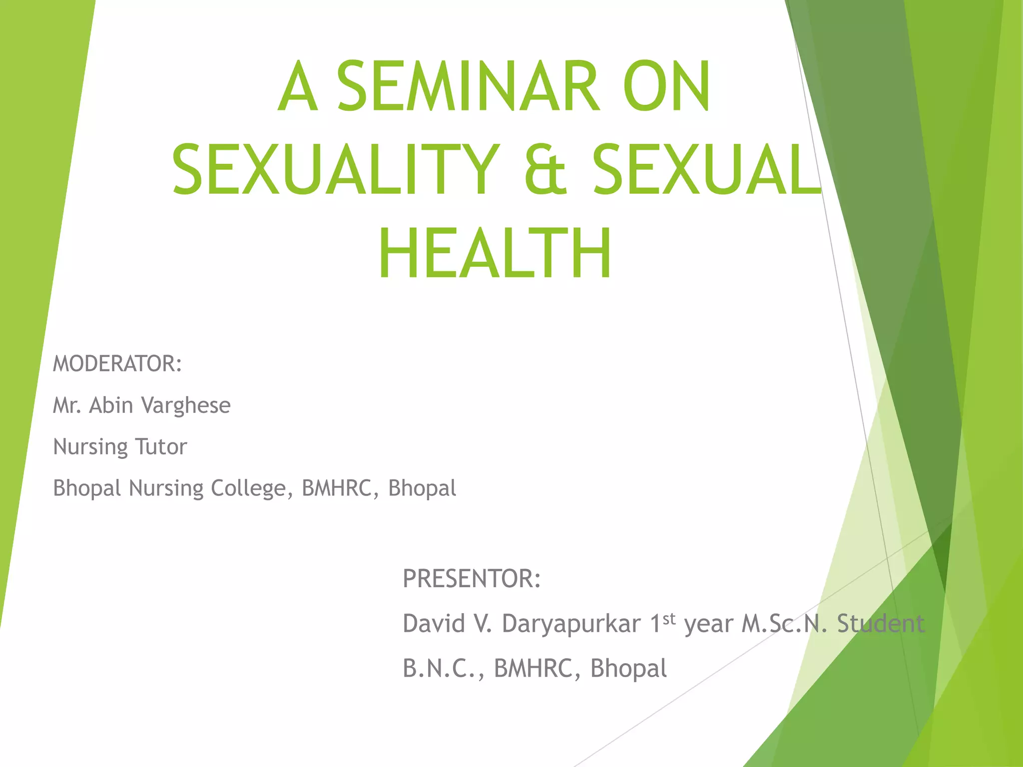 Sexuality & Sexual health | PPTX | Sexual Conditions | Sexual Health