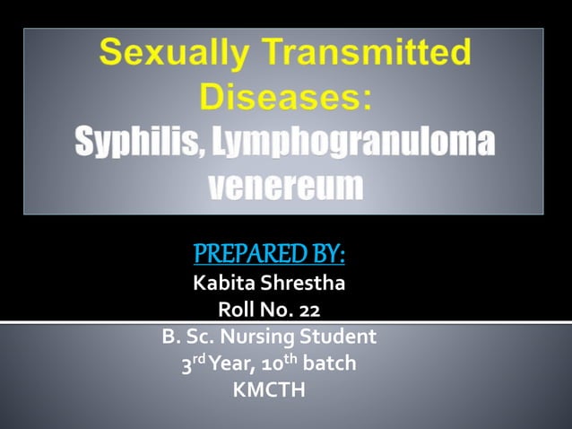 Sexually transmitted diseases- Syphilis and Lymphogranuloma venereum ...