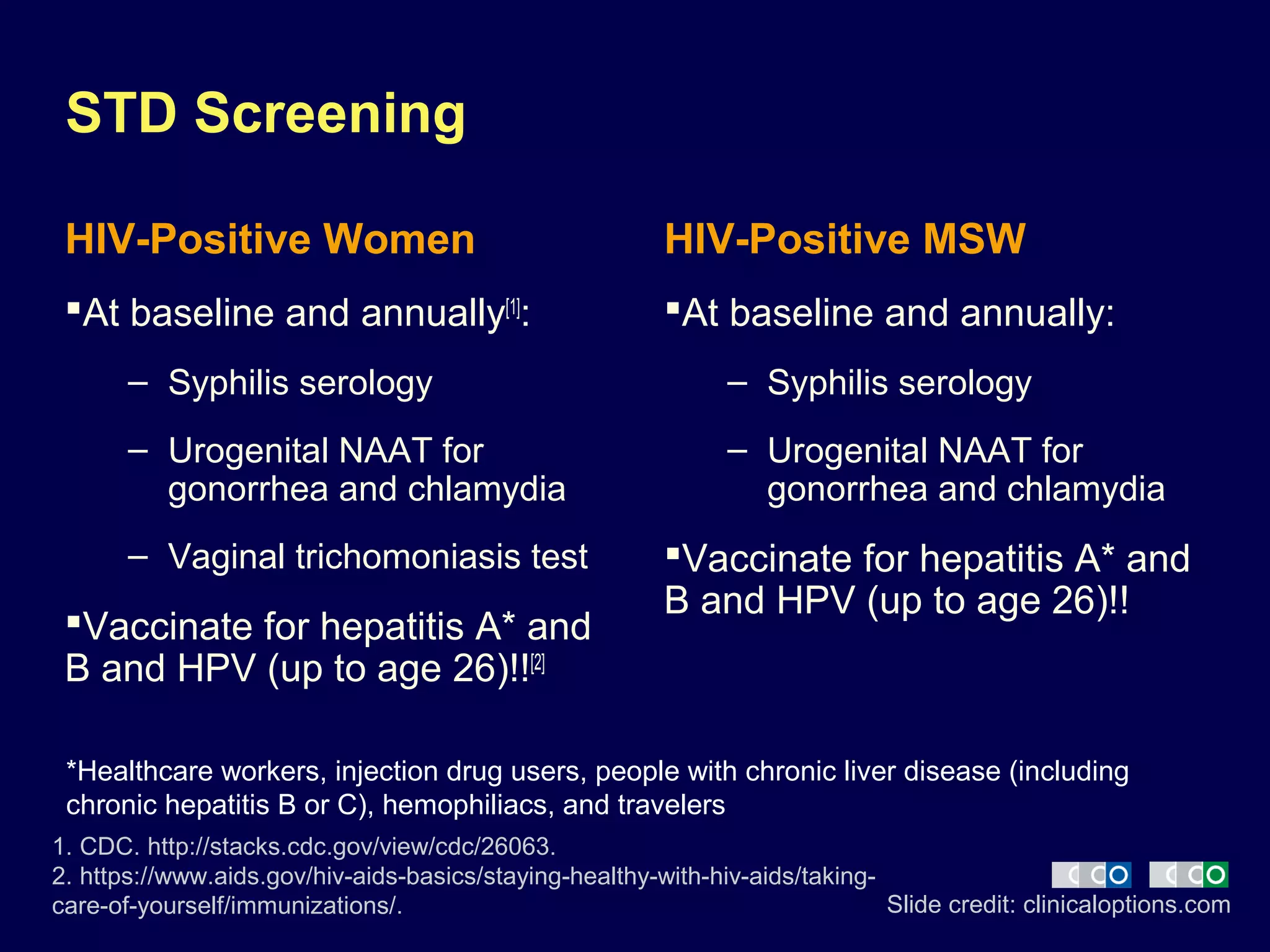 Sexually Transmitted Diseases Management in HIV.2016