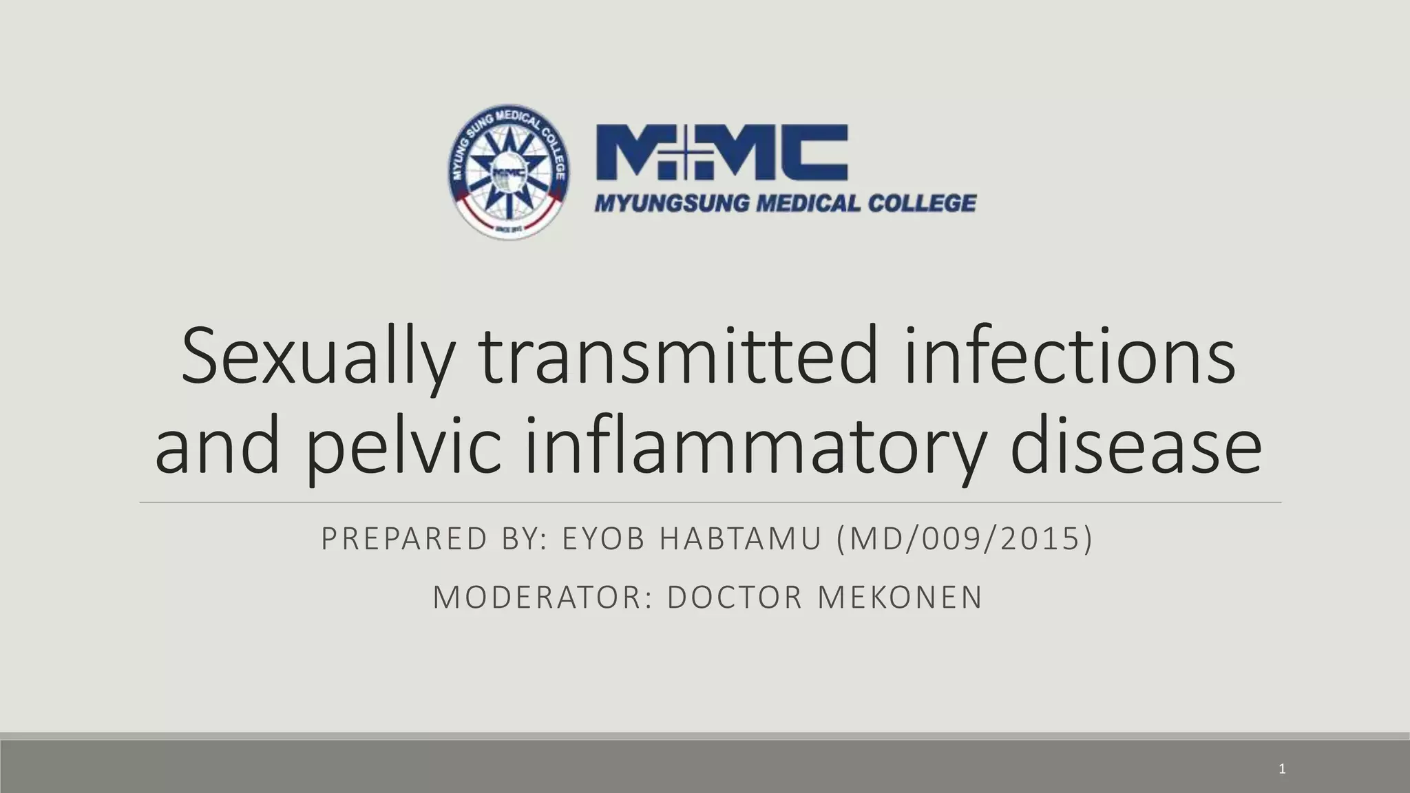 Sexually transmitted infections and pelvic inflammatory disease | PPT