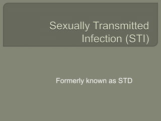 Sexually transmitted infection (sti) | PPTX | Infectious Diseases ...