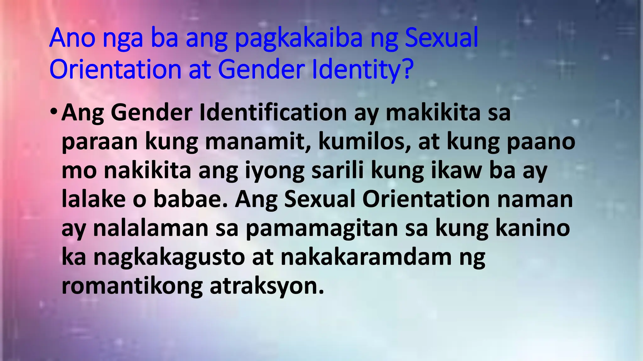 SEXUAL ORIENTATION AND GENDER IDENTIFICATION.pptx