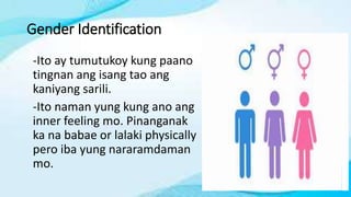 SEXUAL ORIENTATION AND GENDER IDENTIFICATION.pptx