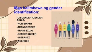 SEXUAL ORIENTATION AND GENDER IDENTIFICATION.pptx