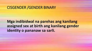 SEXUAL ORIENTATION AND GENDER IDENTIFICATION.pptx