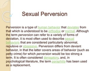 Sexual perversion | PPTX