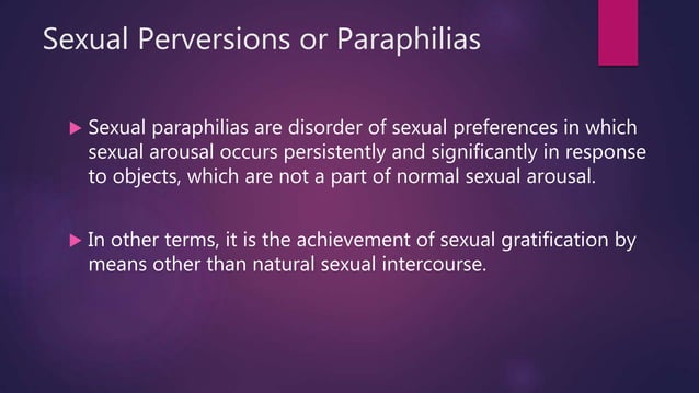 Sexual Perversions Ppt Free Download