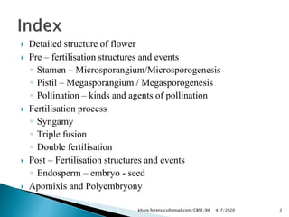 Sexual reproduction in flowering plants | PPT