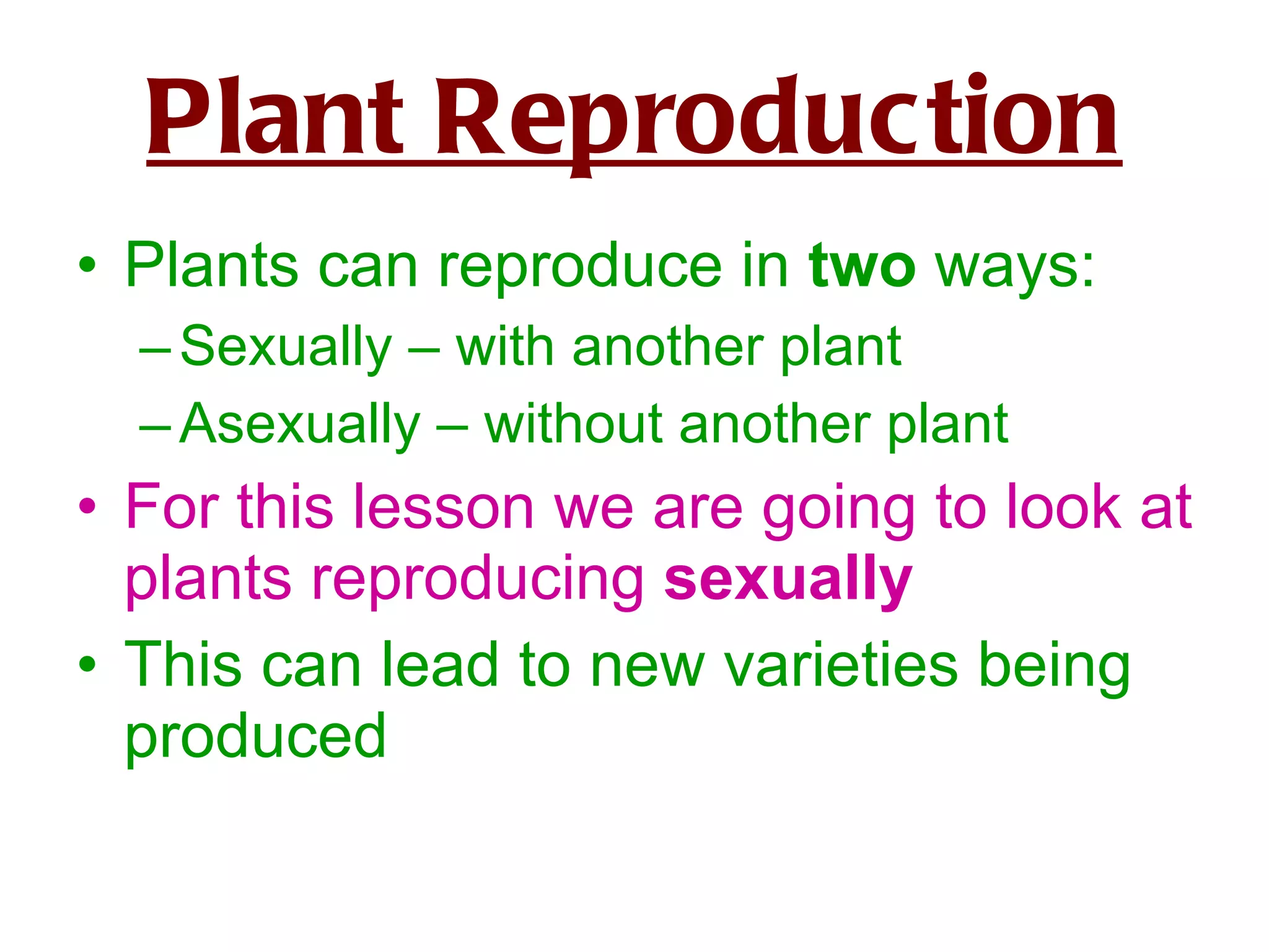 Sexual reproduction in_plants powerpoint | PPT