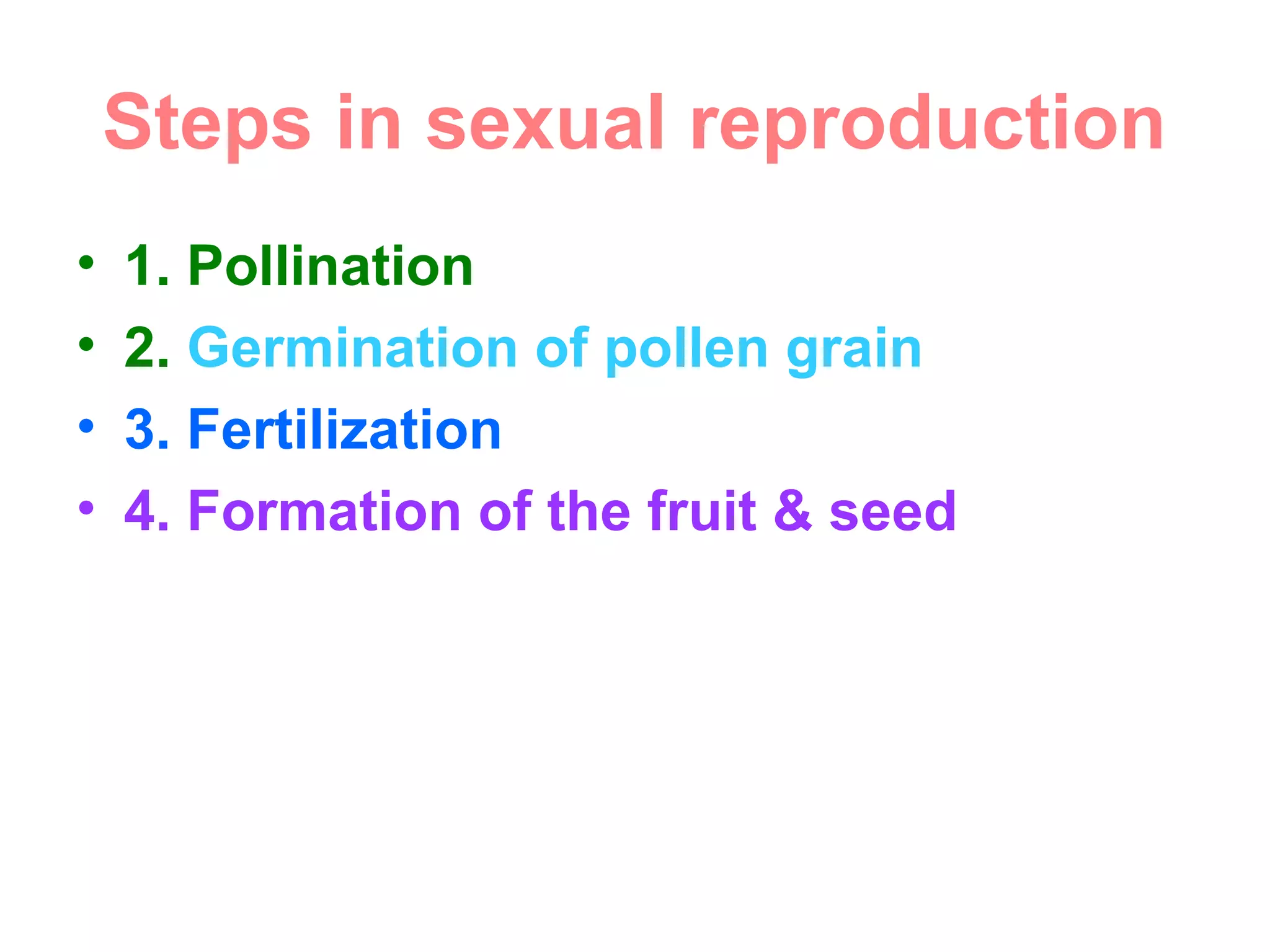 Sexual reproduction in plants ppt | PPT
