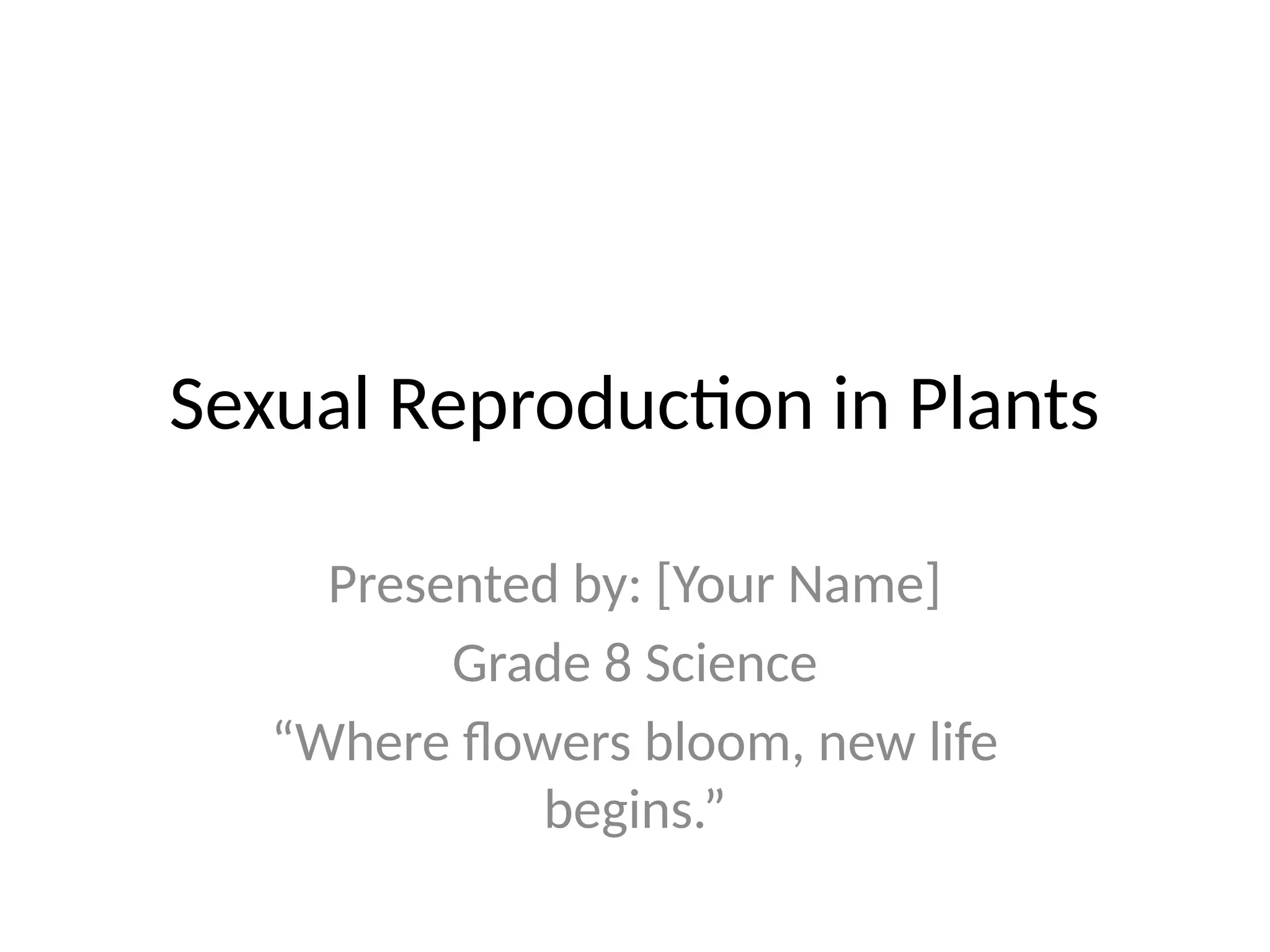 Sexual_Reproduction_in_Plants_Presentation.pptx
