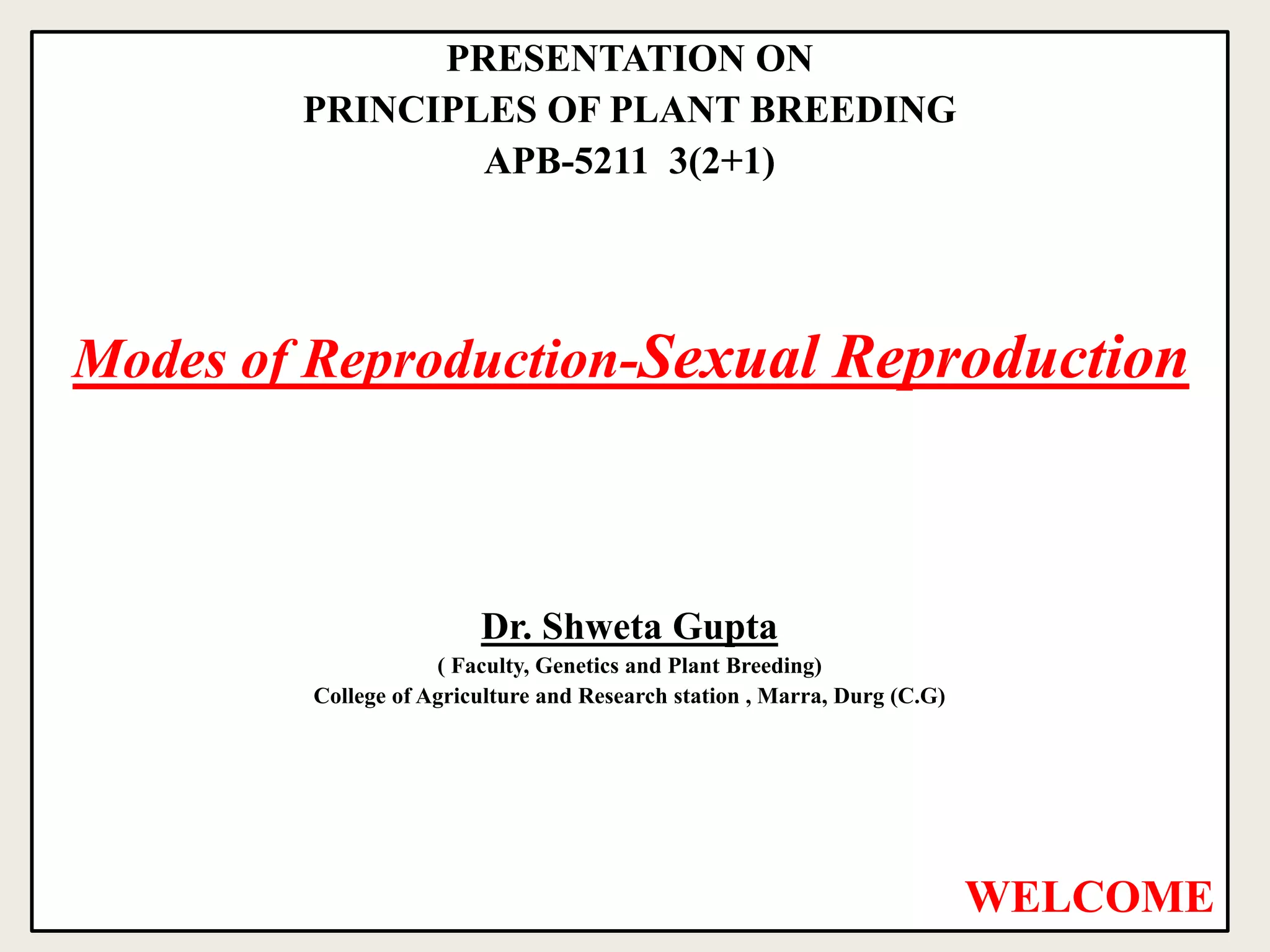 Sexual reproduction in flowering plants | PPTX