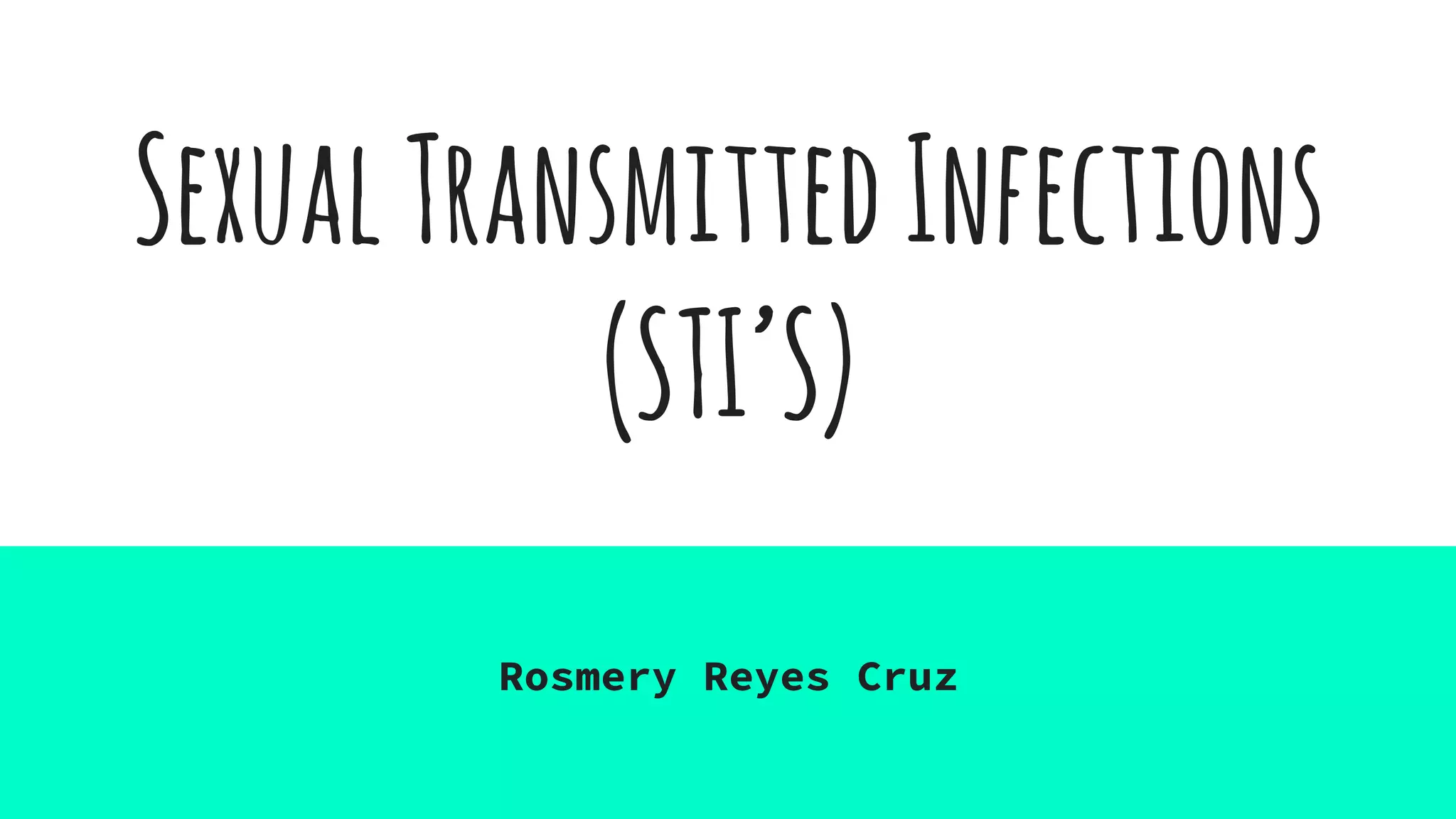Sexual transmitted infections (sti’s) | PPTX