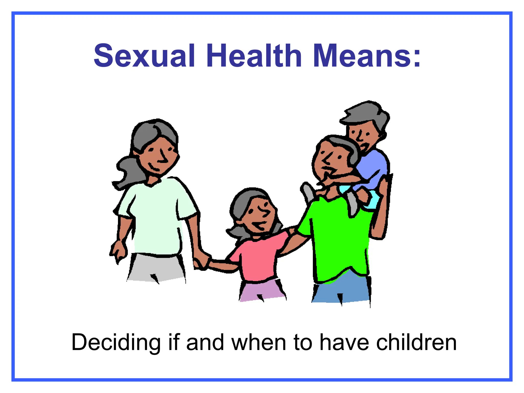 Sexual Wellbeing Lecture Note Overview1 Ppt