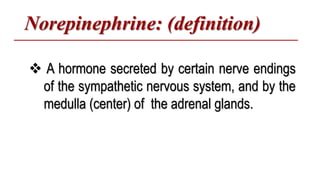 Norepinephrine | PPTX