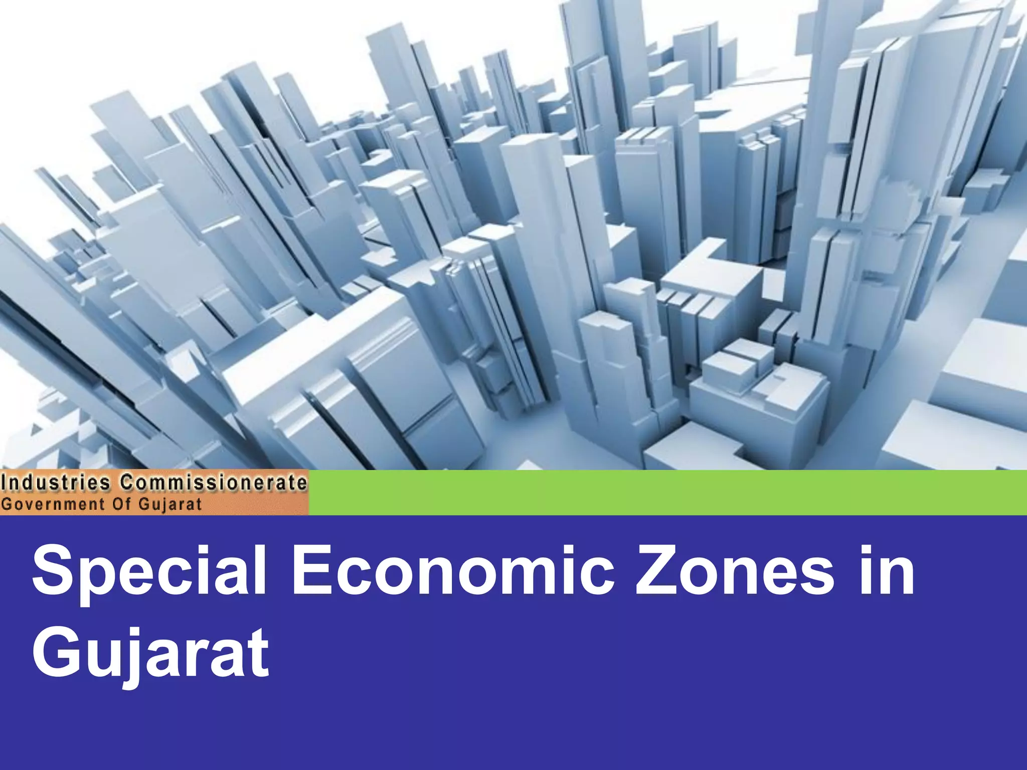 Special Economic Zones (SEZ) in Gujarat | PDF