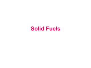 Solid Fuels 1 | PPT
