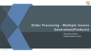 Seller Module GeM 3.0 - Order Processing multiple invoice generation ...