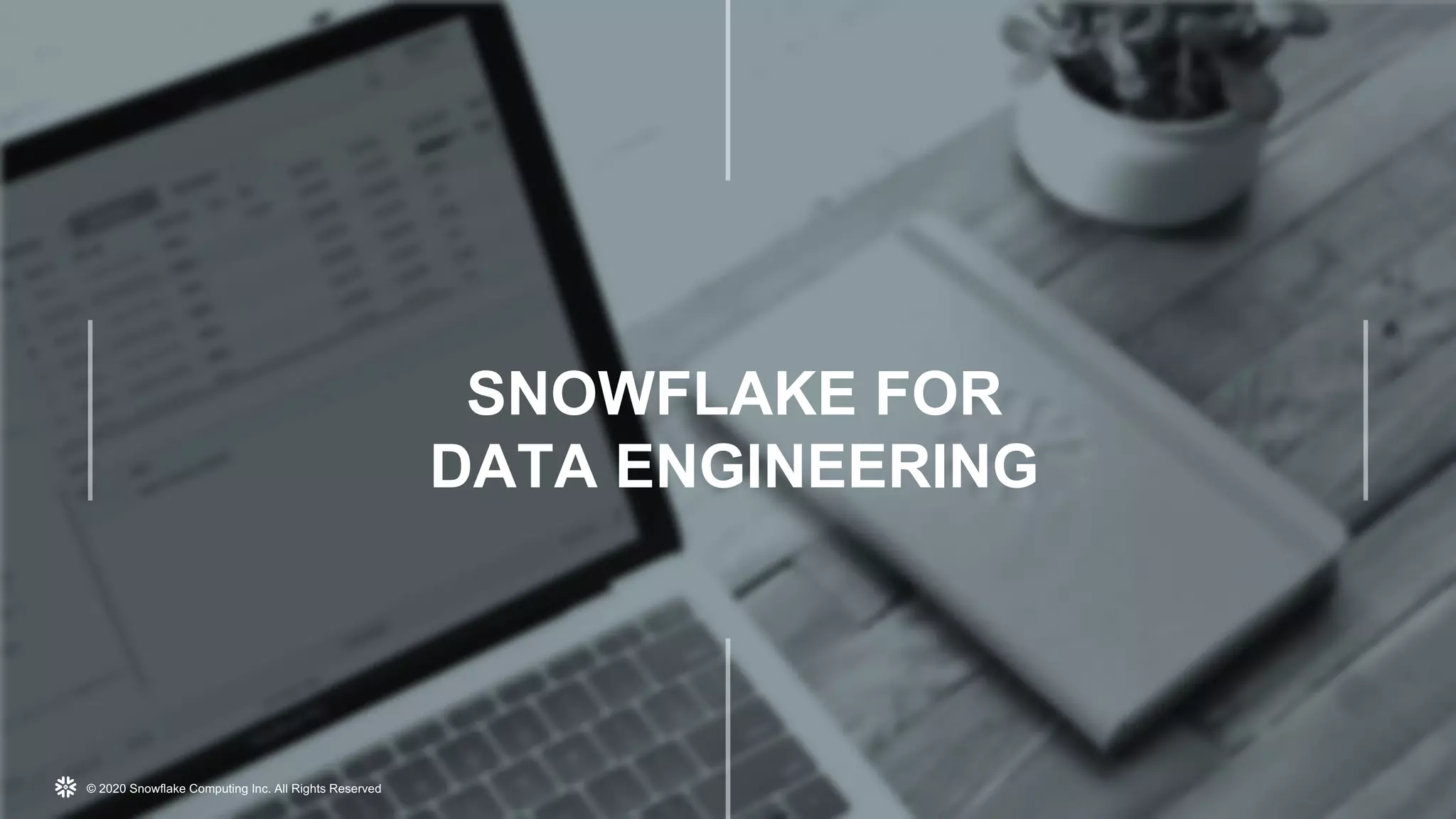 Snowflake for Data Engineering | PDF