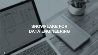 Snowflake for Data Engineering | PDF