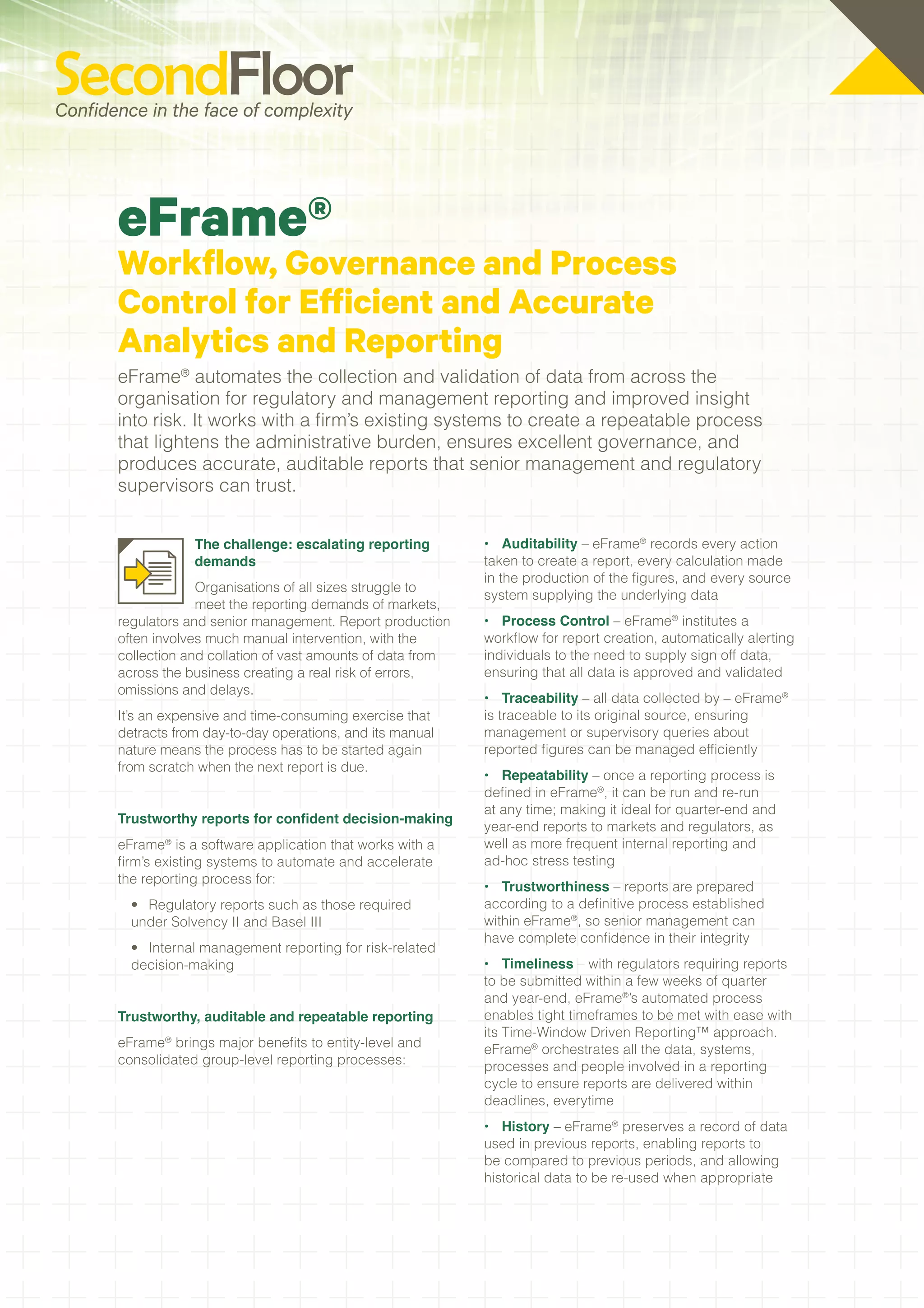SecondFloor eFrame® product orchestrates the data, systems and ...