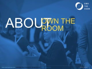 Own The Room Intro | PPTX