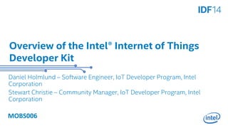 Overview of the Intel® Internet of Things Developer Kit | PPT