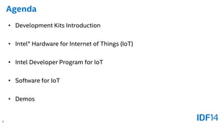Overview of the Intel® Internet of Things Developer Kit | PPT