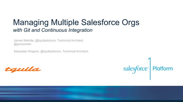 Old Managing Multiple Salesforce Orgs With Git And Continuous Integration Ppt
