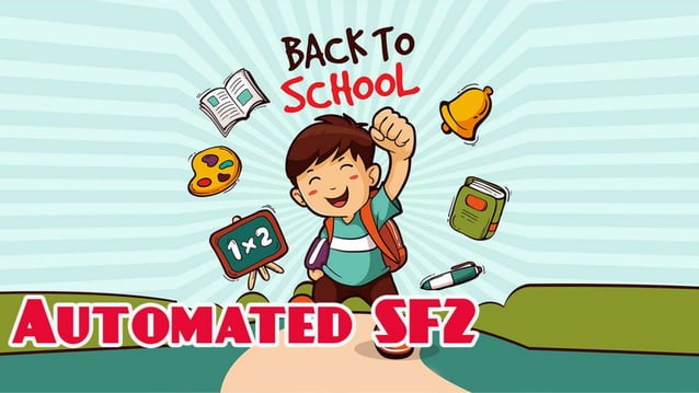 Automated SF2 ( School Form 2 ) Students' Daily Attendance Sheet | PPT