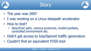 Ostinato - Craft Packets, Generate Traffic [SharkFest '20] | PPT