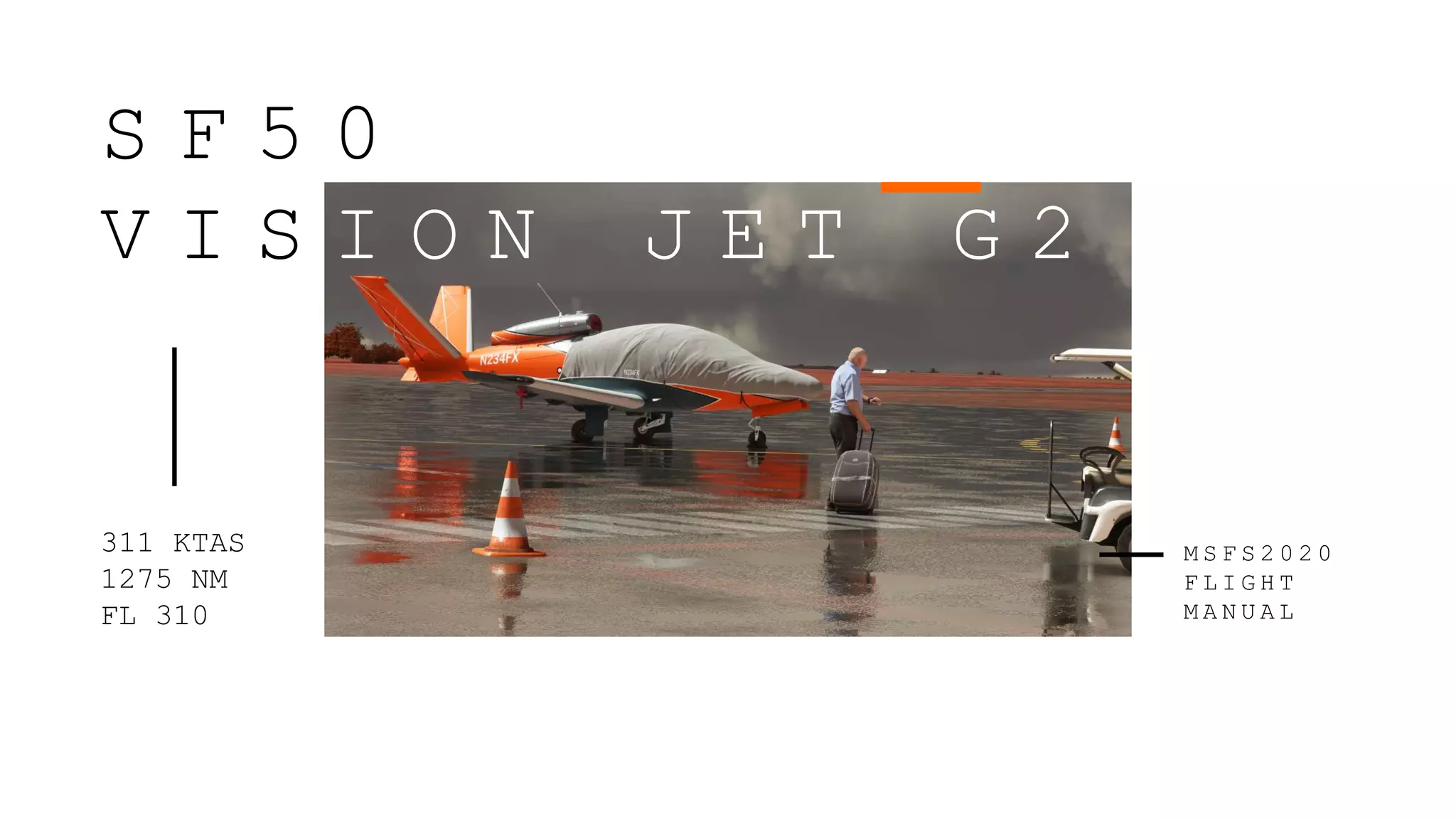 Flight FX - SF50 Vision Jet Flight Manual MSFS2020 [V4] | PPTX