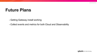 Getting Started with Splunk Observability September 8, 2021 | PDF