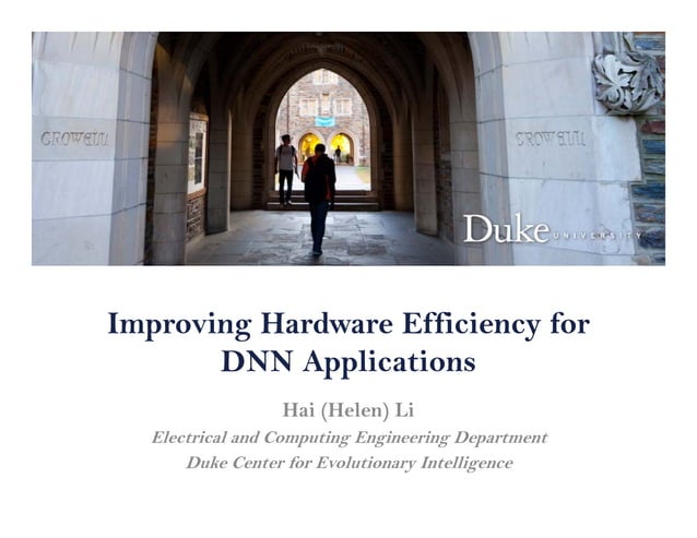 Improving Hardware Efficiency for DNN Applications | PPT