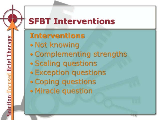 Solution-focused Brief Therapy PowerPoint Presentation Solution-focused Brief Therapy PowerPoint Presentation