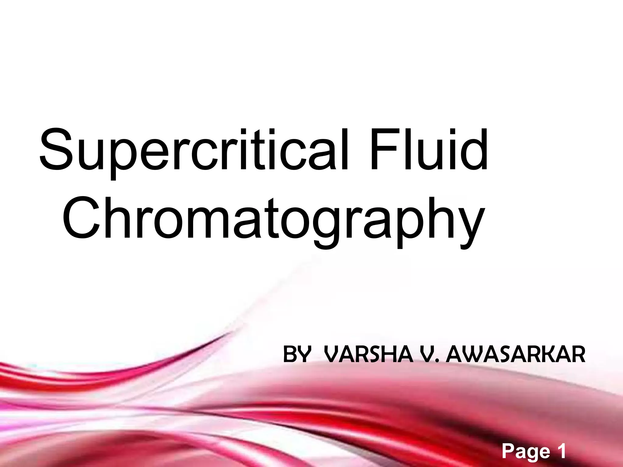Supercritical fluid chromatography | PPT