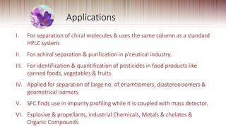Super Critical Fluid Chromatography | PPTX