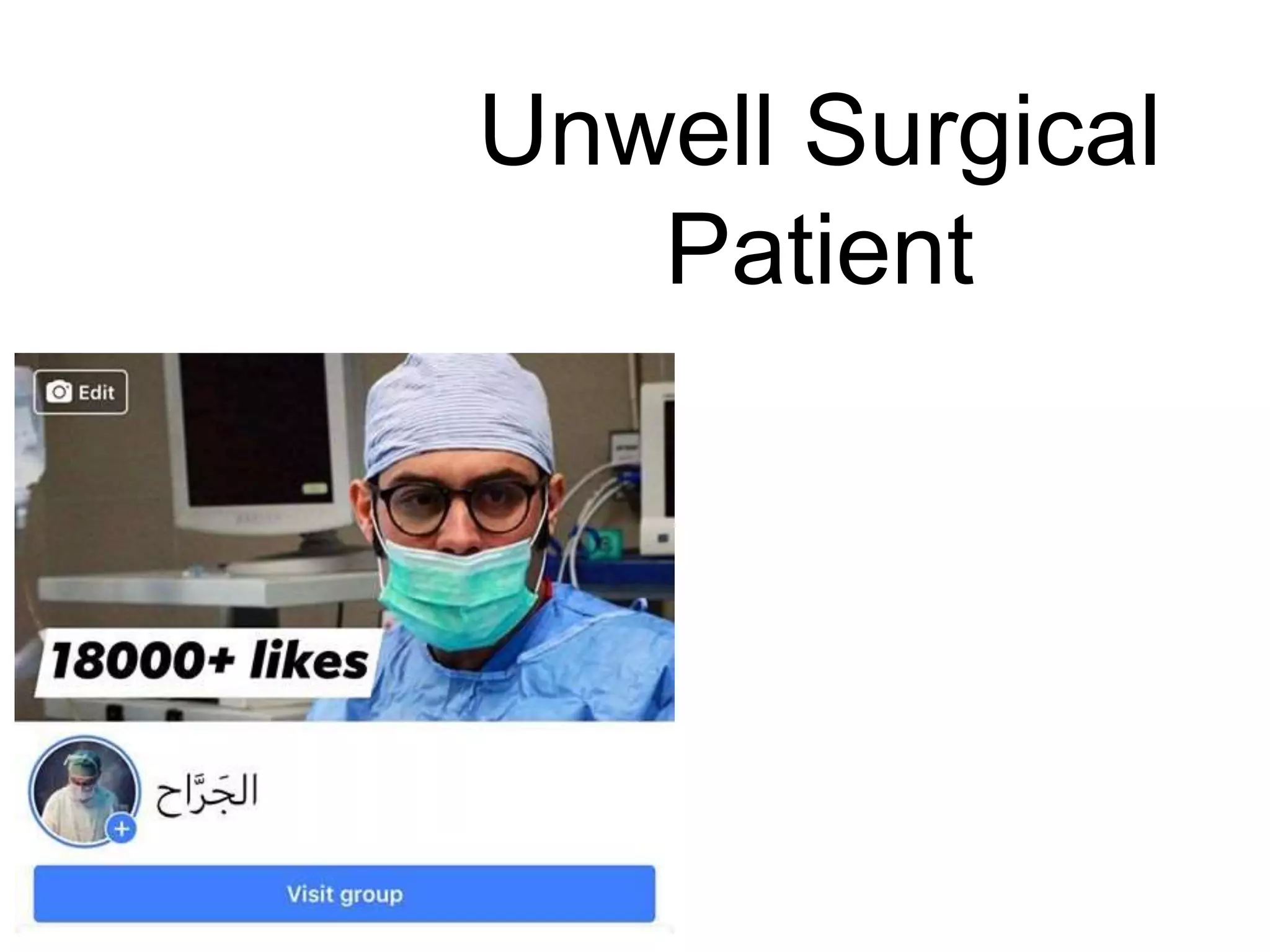 Unwell Surgical Patient | PPTX