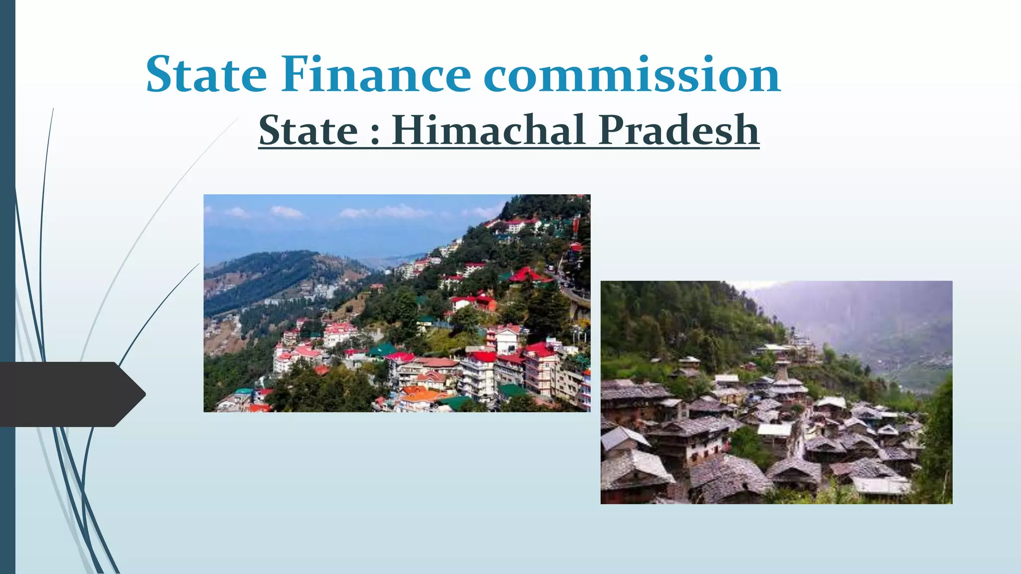 Stata finance commission of Himachal Pradesh | PPTX