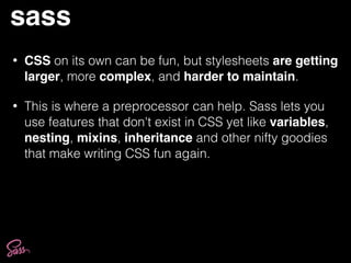SASS, Compass, Gulp, Greensock | PPT